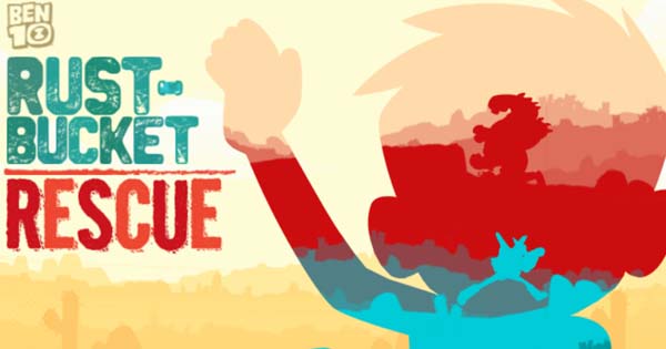 Ben 10 RustBucket Rescue - the latest Ben 10 game from GoGy free games