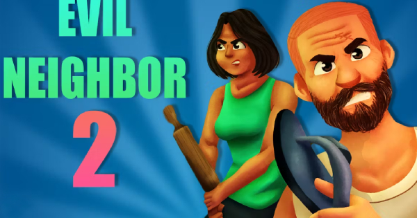 Evil Neighbor 2 - Play Online at GoGy Games